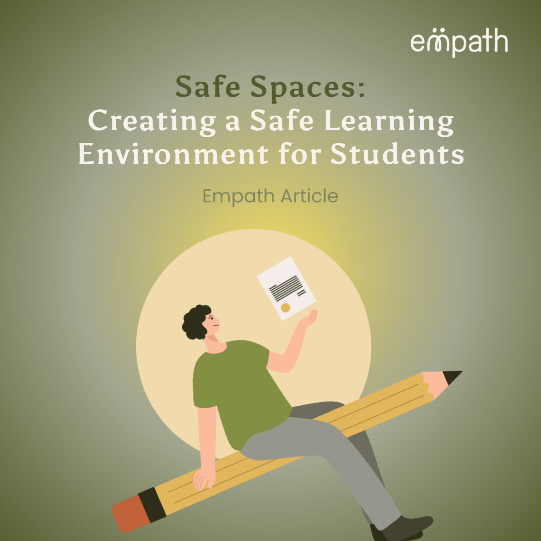 Safe Spaces: Creating a Safe Learning Environment for Students